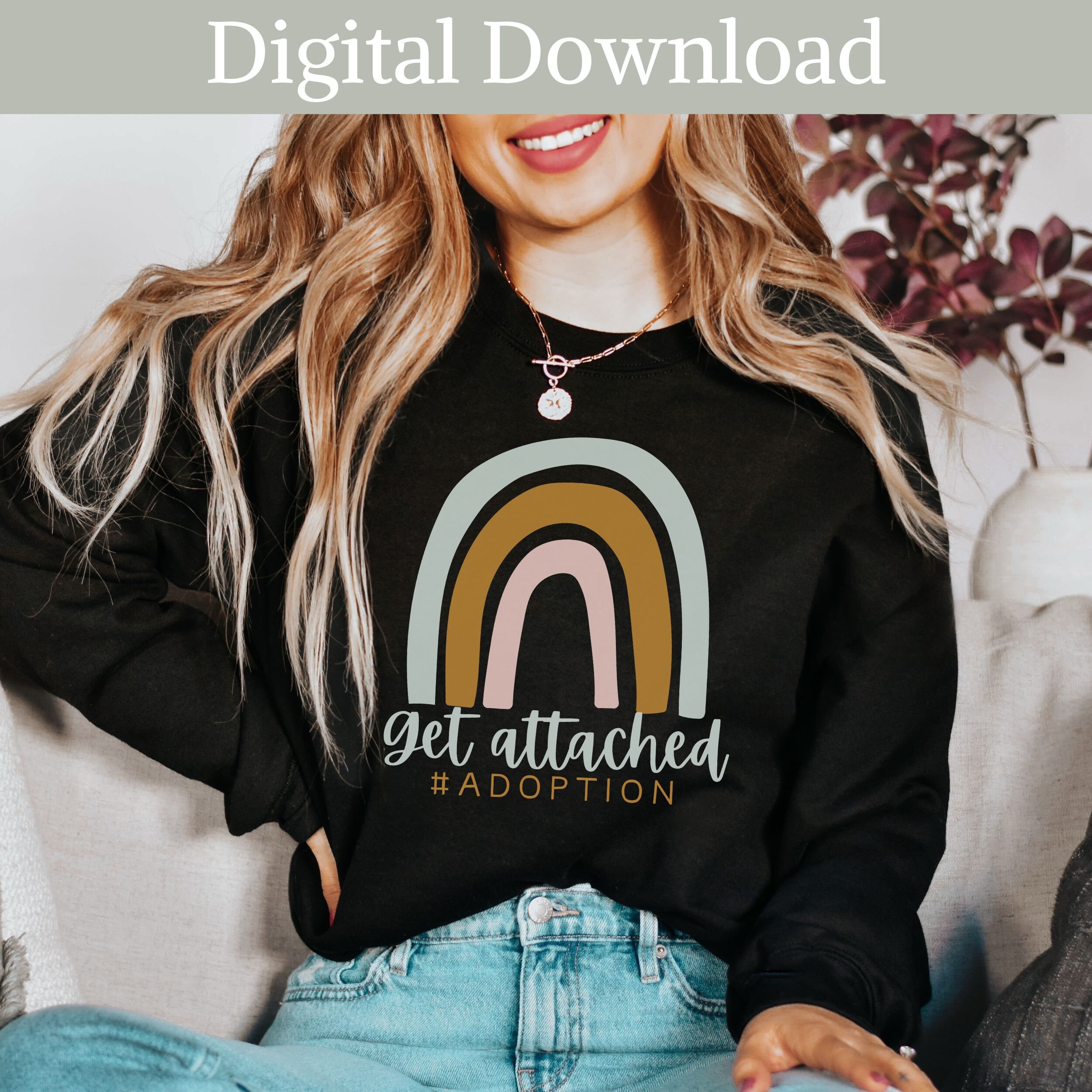 Adoption Png Get Attached Png Adoption Rainbow Gotcha Day - Etsy