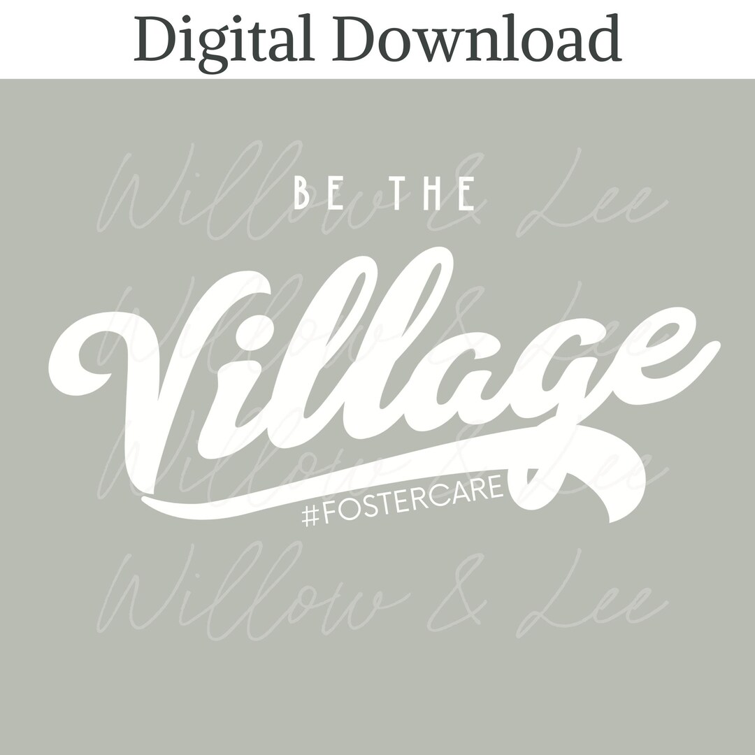 Be the Village PNG, Foster Care PNG, Foster Mom PNG, Foster Mama, Get ...