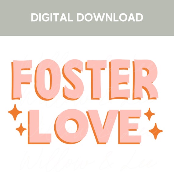 Foster Love PNG Foster Mama Sublimation File Foster Care | Etsy