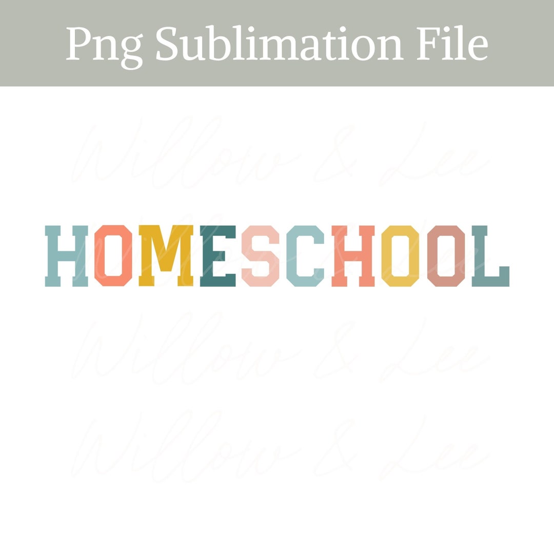 Homeschool Sublimation PNG, Homeschooling Png, Homeschool Rainbow PNG ...