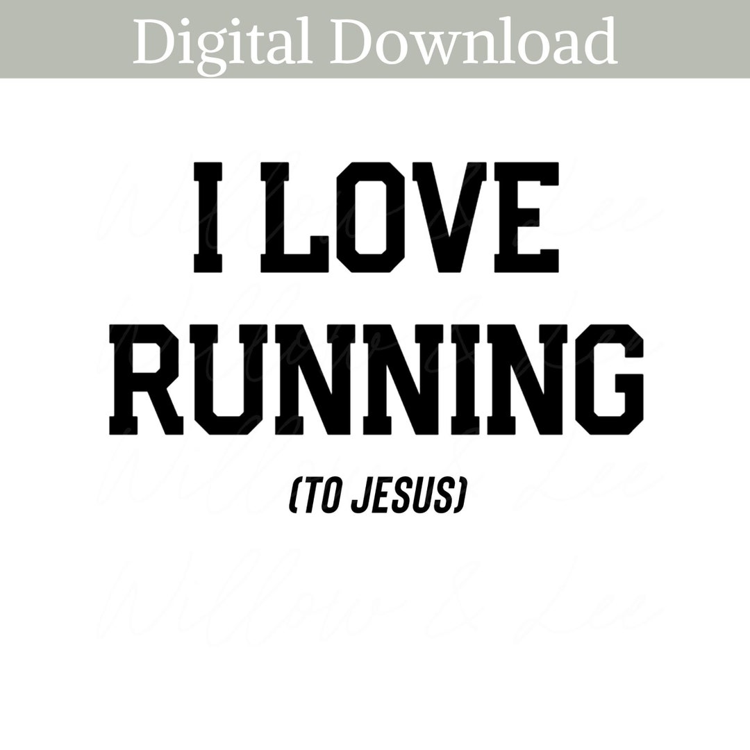 I Love Running to Jesus Png, Jesus Png, Christian Png, Funny Christian ...
