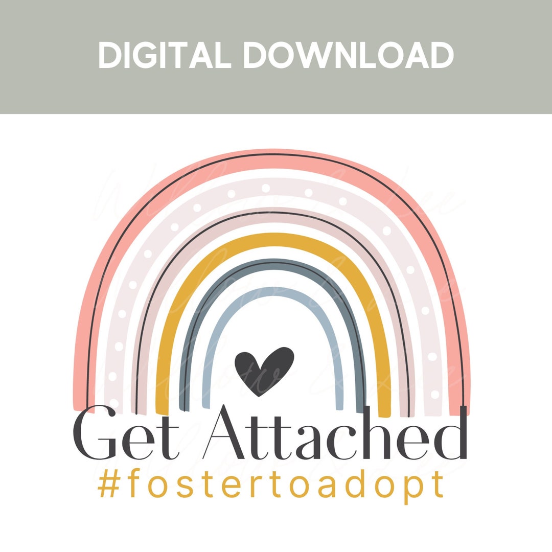 Get Attached PNG, Foster to Adopt, Adoption PNG, Foster Mom PNG, Adopt ...