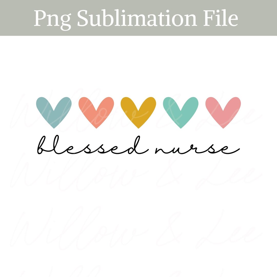 Blessed Nurse Png, Nurse Png, Nurse Hearts Png, Nursing Png, Registered ...