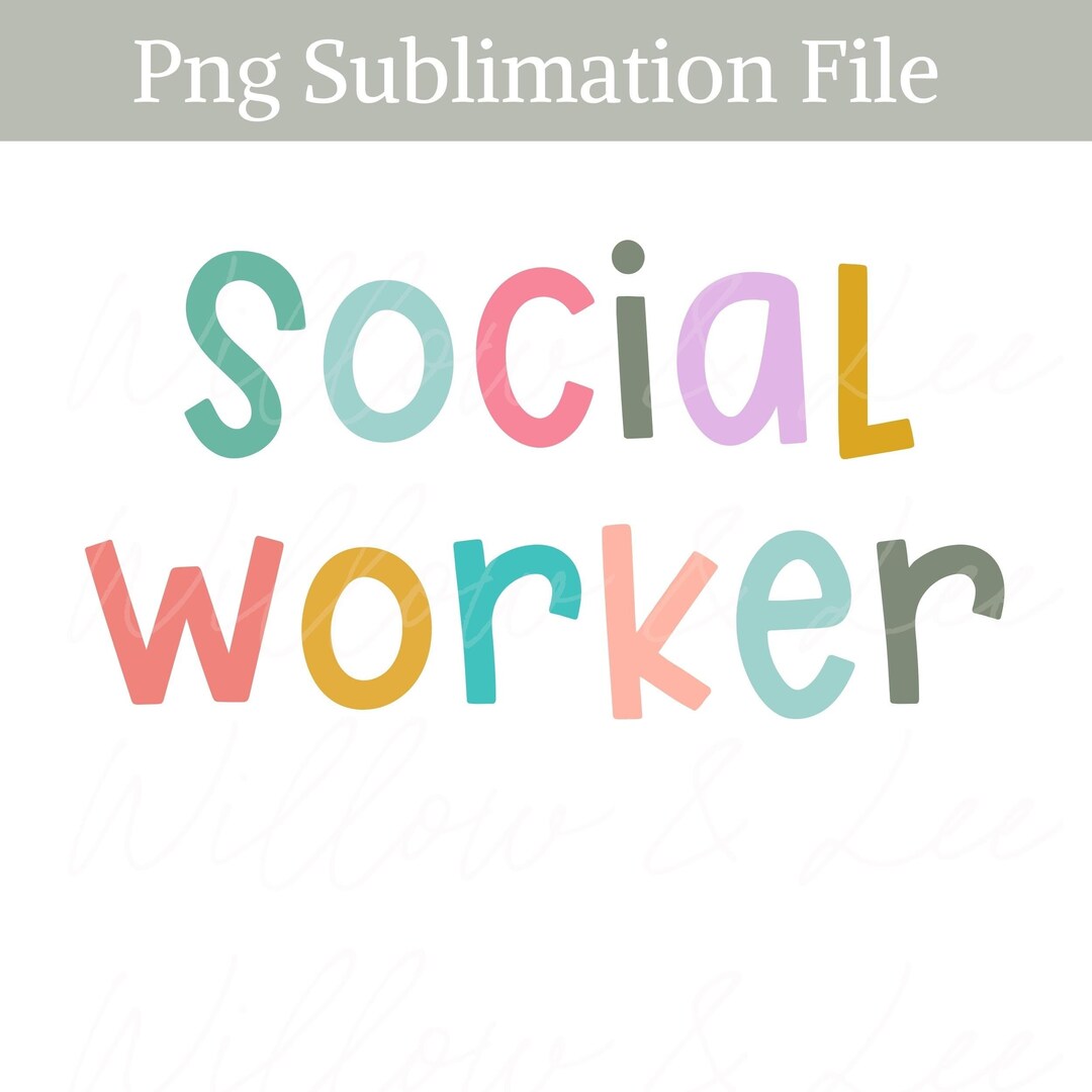 Social Worker PNG, Social Worker Sublimation File, Social Work PNG ...
