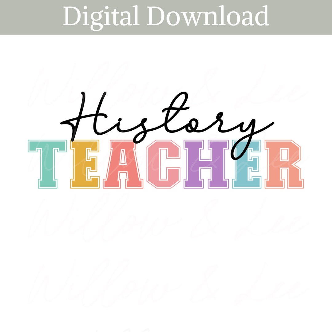 History Teacher Png, History Teacher Sublimation, Teacher College Font ...