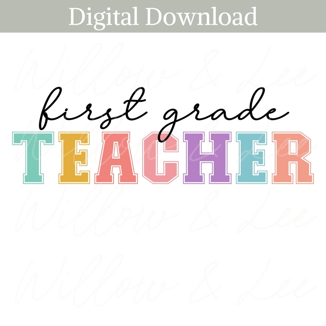First Grade Teacher PNG, First Grade PNG, First Grade Teacher ...