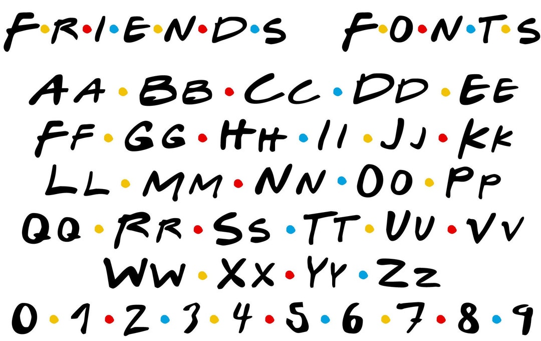 Friends Font, Friends Svg, TTF, Alphabet Svg, Friends Font Cricut ...