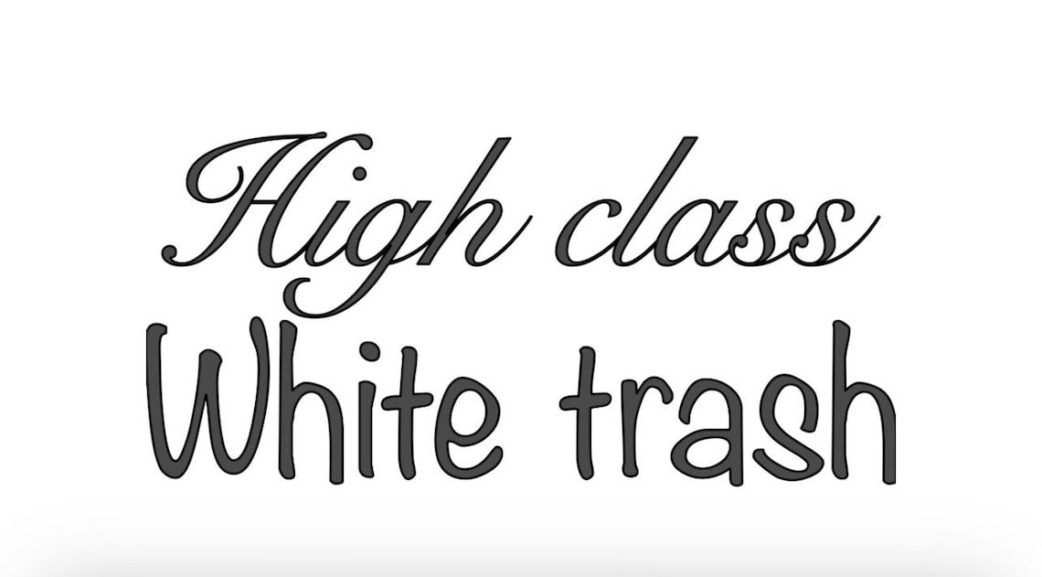 High Class White Trash Window Decal - Etsy