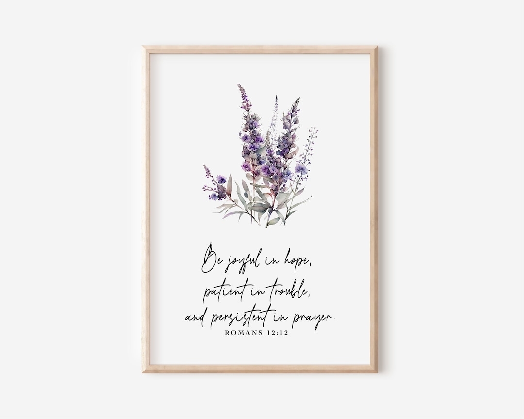 Romans 12 12, Bible Verse Printable Wall Art, Lavender - Etsy