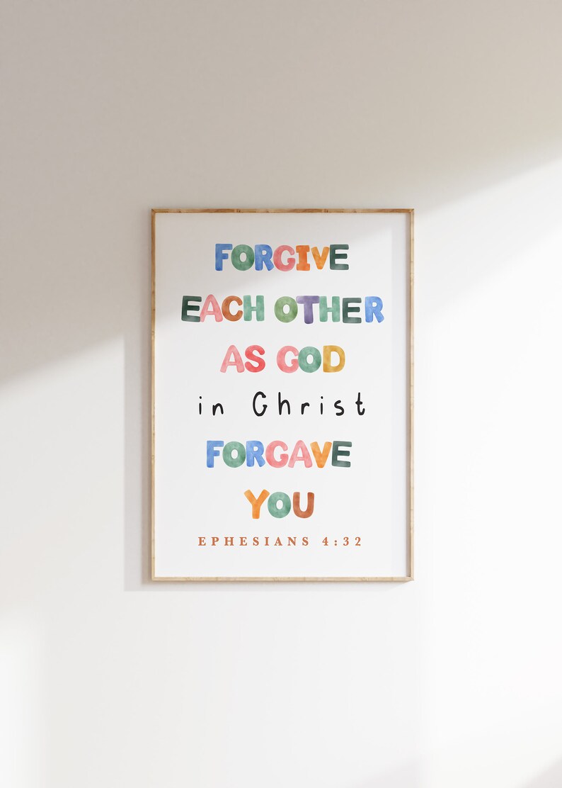 Encouraging Christian Poster for Kids Forgive One Another Ephesian 4:32 ...