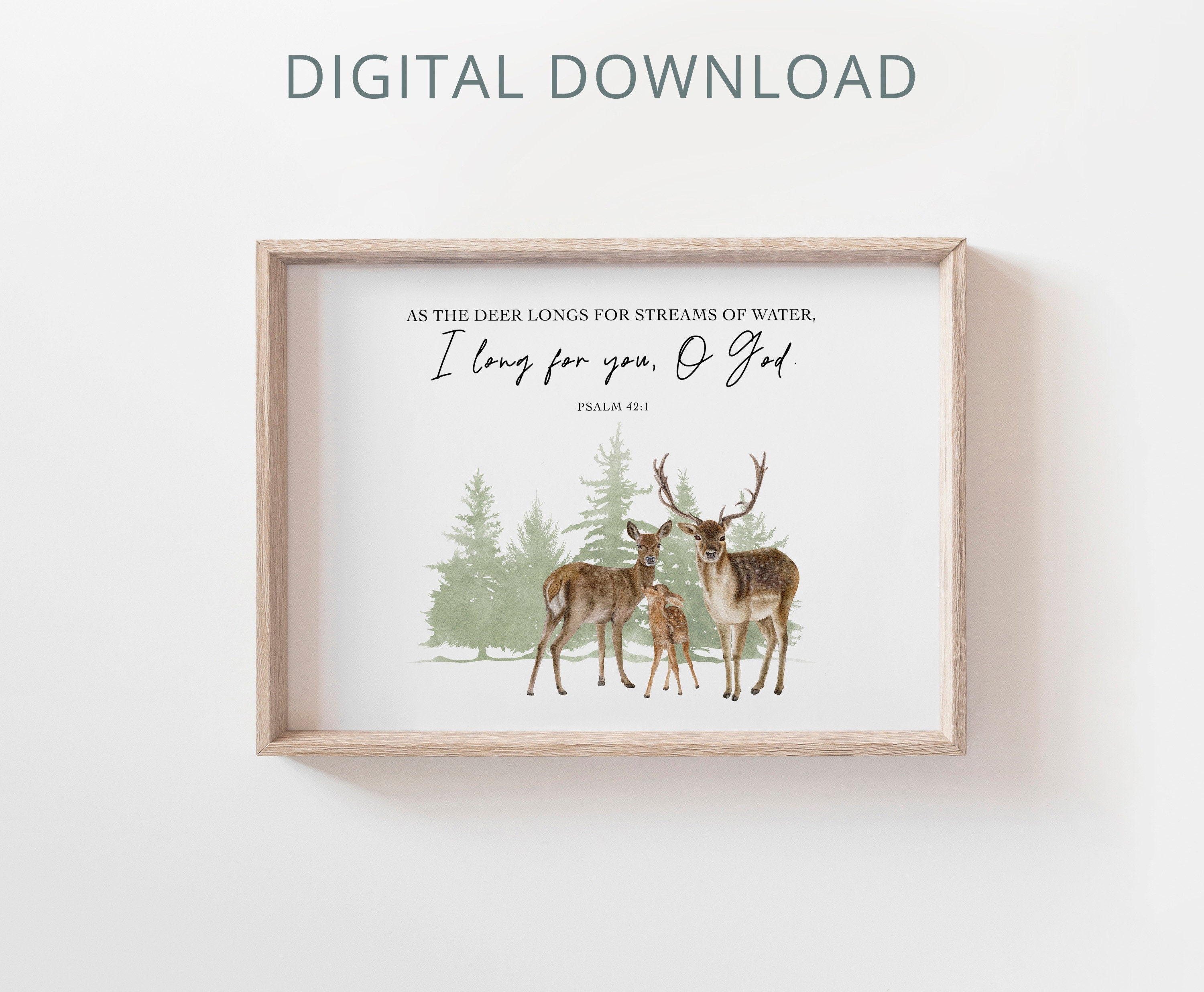 Psalm 42:1, as a Deer Longs for Water, Bible Verse Printable Wall Art ...