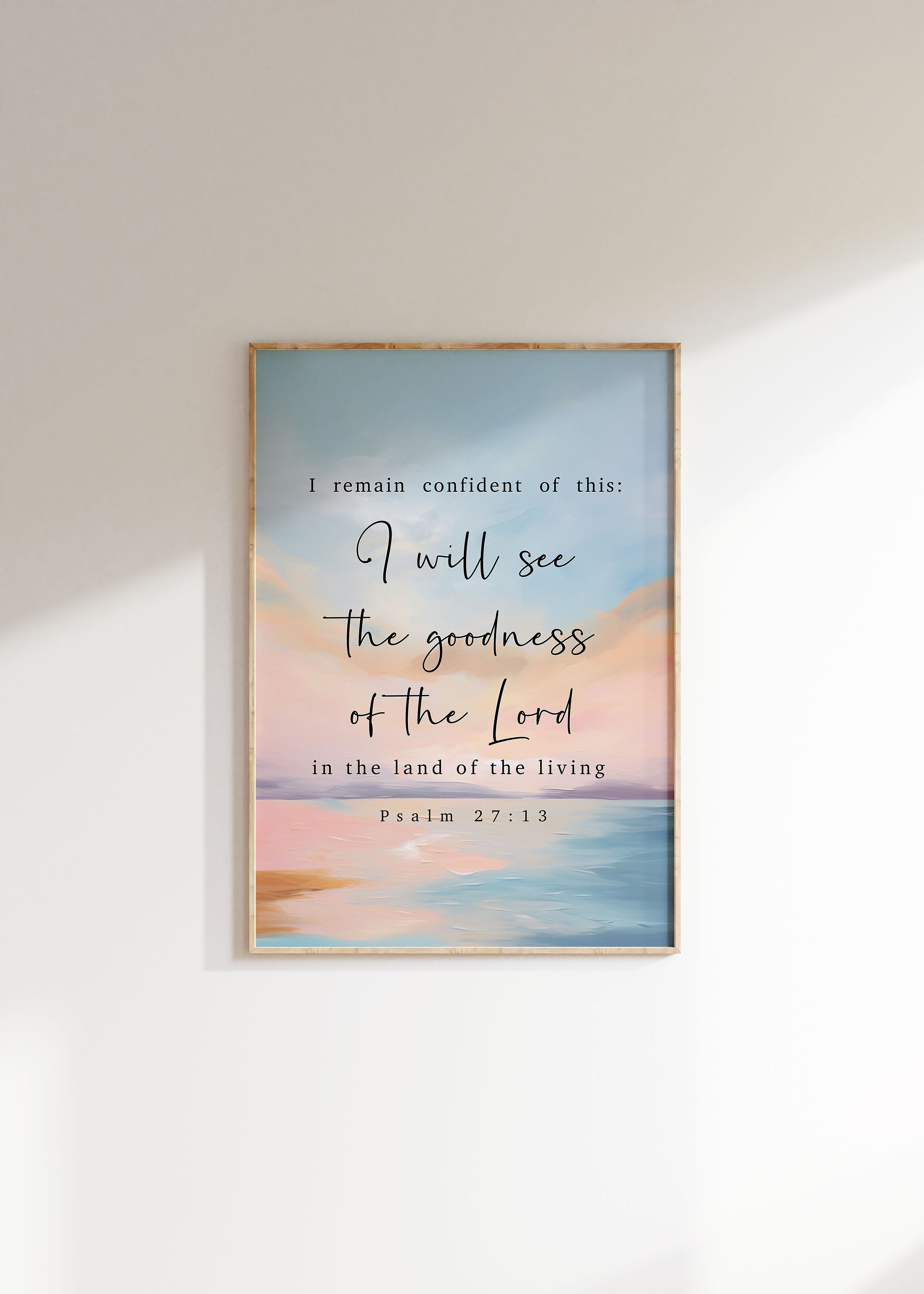 I Will See the Goodness of the Lord - Psalm 27:13 - Modern Abstract ...