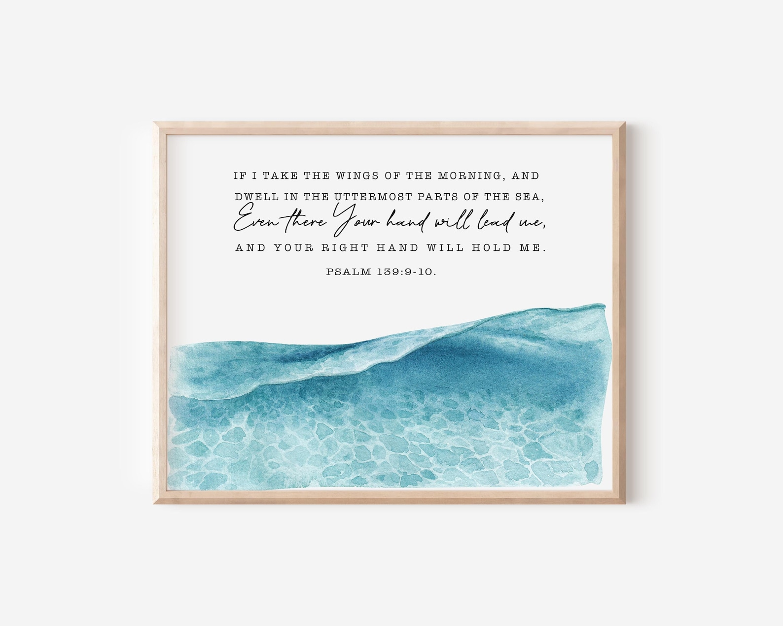 Bible Verse Printable Wall Art Psalm 139:9-10, Your Hand Will Lead Me ...