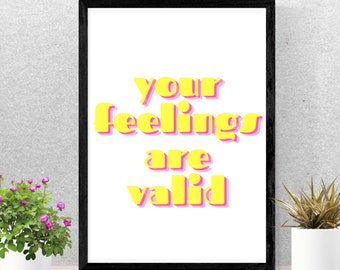 Feelings Are Valid Poster - Etsy