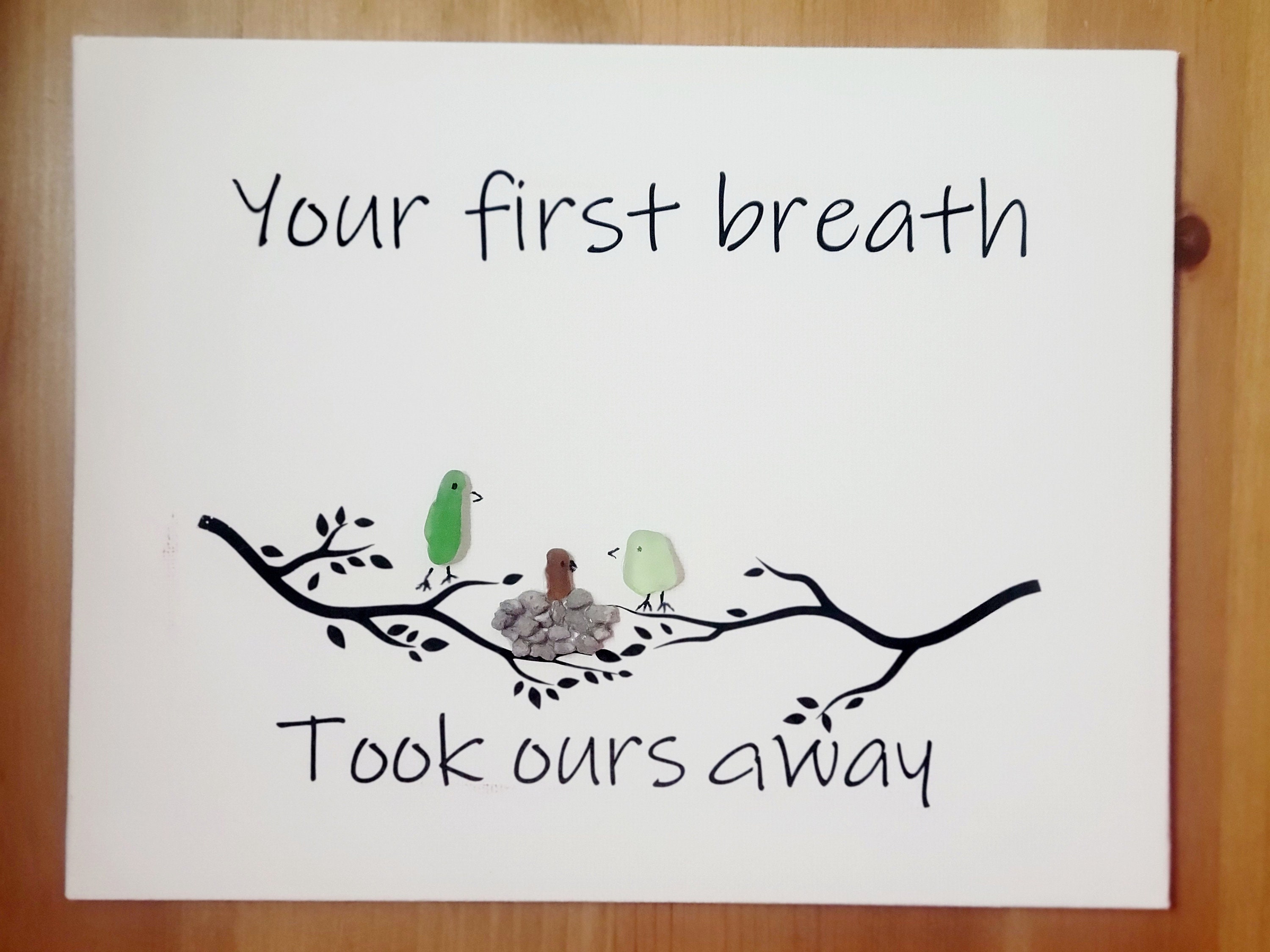 Your First Breath Took Ours Away, Sea Glass Birds, Baby Shower Gift ...