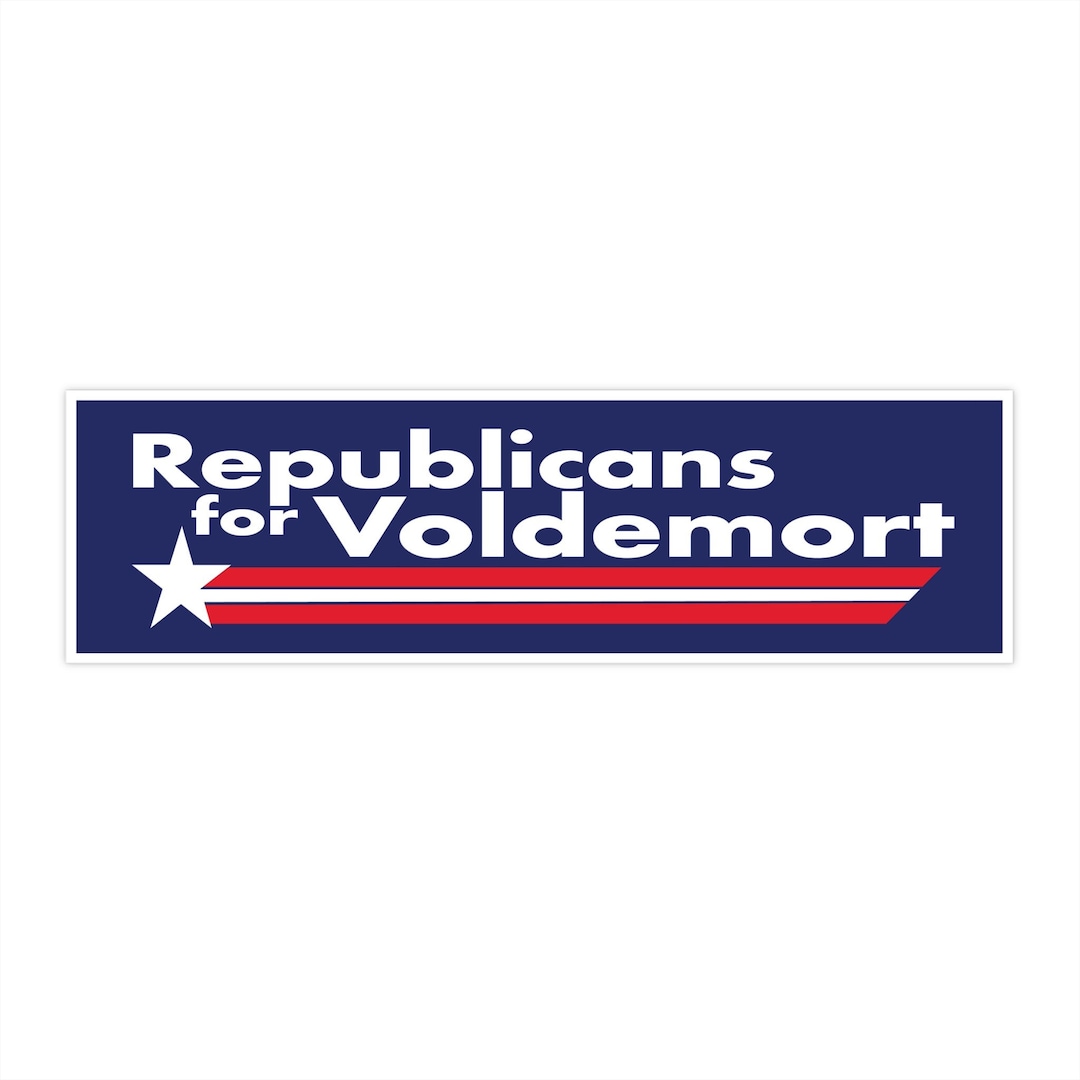 Republicans for Voldemort. Voldemort Day. Bumper Sticker. Water ...
