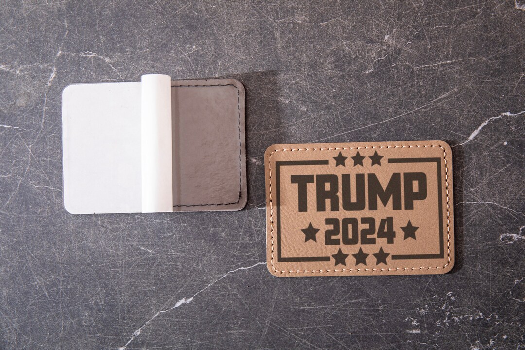 Trump 2024 Leather Patch, Custom Leather Patch, Engraved Trump Patches ...