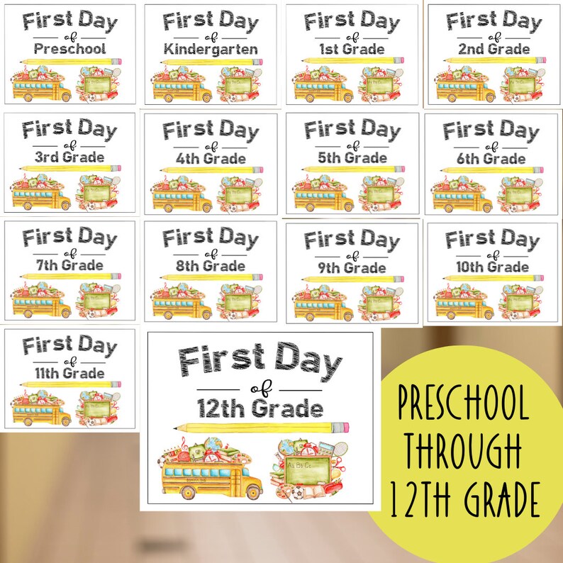 First and Last Day of School - Printable Signs - Preschool Through 12th ...