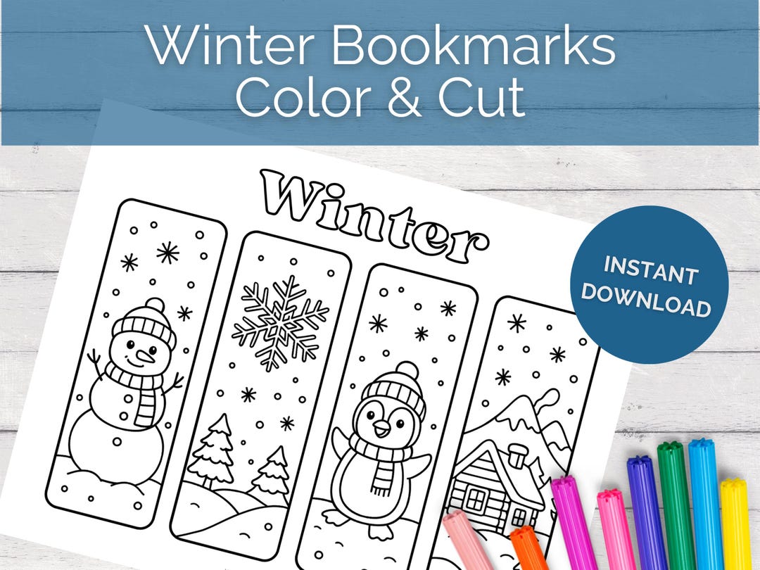 Winter Coloring Bookmarks for Kids | Snowman, Penguin, Snowflake, Cabin ...