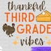 3rd Grade Thanksgiving Svg Png, Third Grade Fall Svg Png, Thanksgiving ...