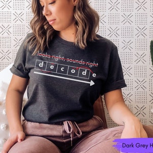 Reading Teacher Shirt, Decode Shirt, Science of Reading Shirt, Reading ...