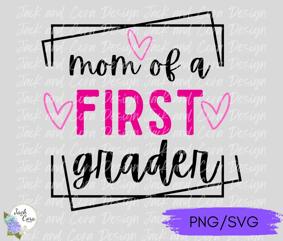 First Grade Mom SVG PNG First Day of School SVG Png Digital - Etsy