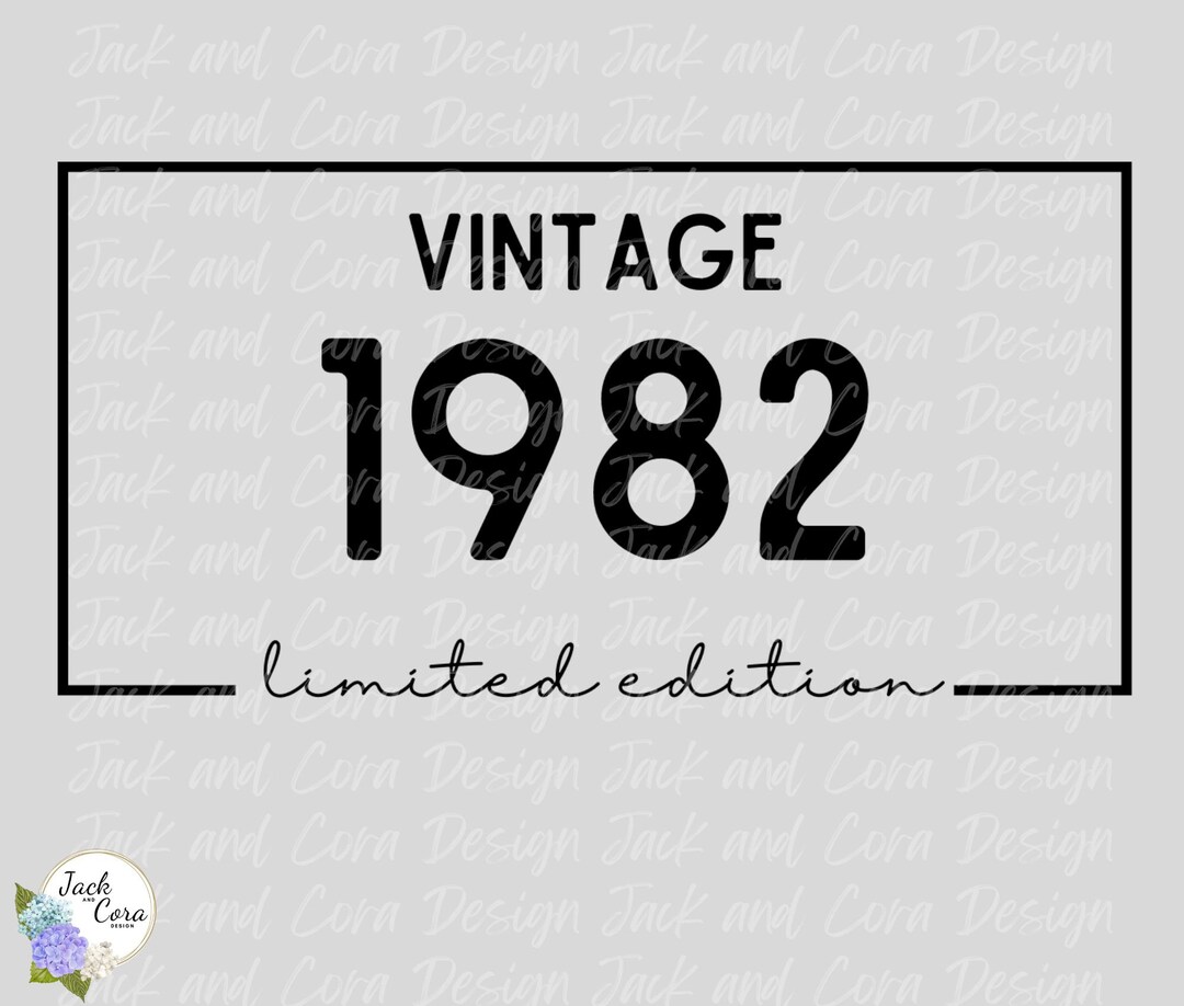Vintage 1982 SVG, 1982 Limited Edition SVG, 40th Birthday Svg, 40th Svg ...