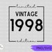 Vintage 1998 SVG, 1998 Limited Edition SVG, 25th Birthday Svg, 25th Svg ...