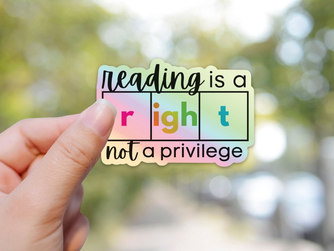 Reading is a Right Holographic Sticker, Science of Reading Sticker ...