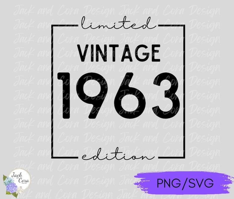 Vintage 1963 SVG 1963 Limited Edition SVG 60th Birthday Svg - Etsy