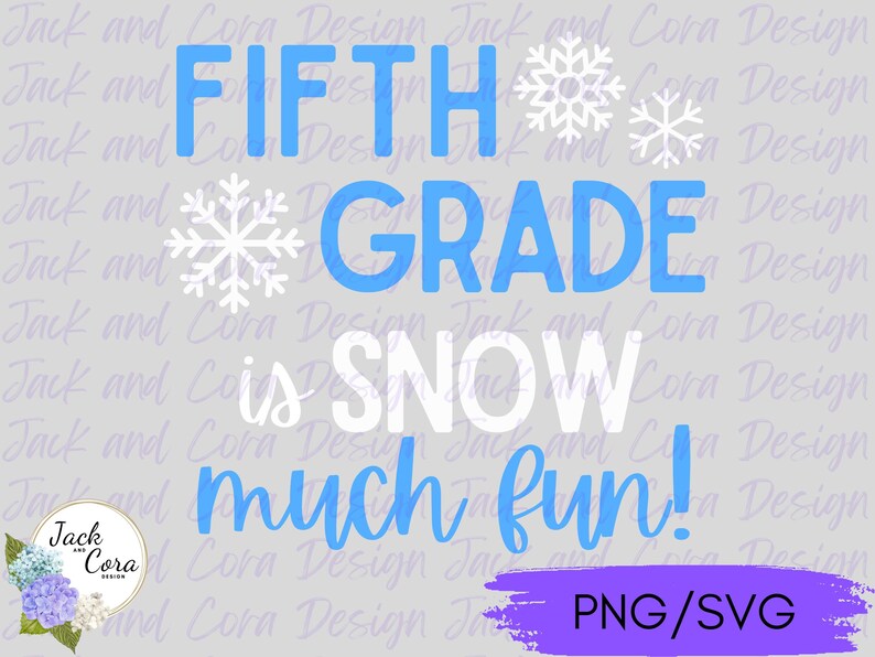 Fifth Grade Winter Svg Png, 5th Grade Snow Svg Png, Winter Shirt SVG ...