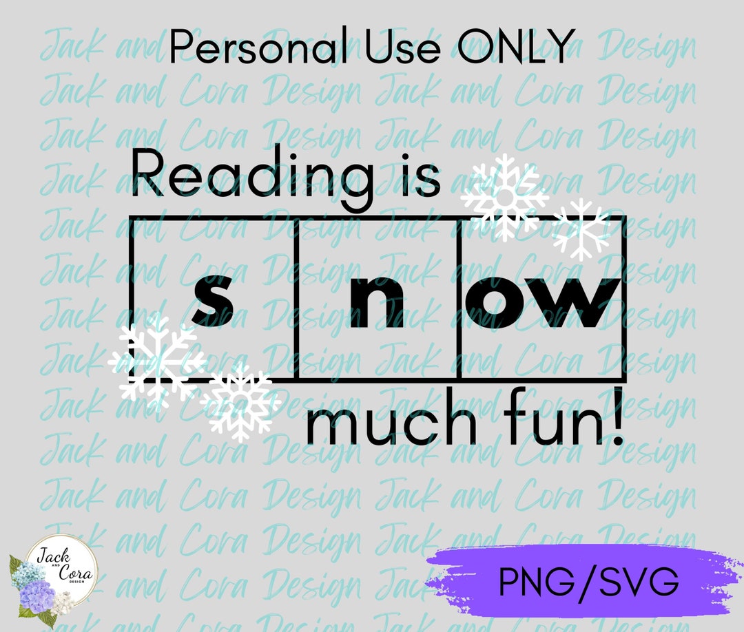 Reading is Snow Much Fun Print SVG, Winter Reading Svg, Reading ...