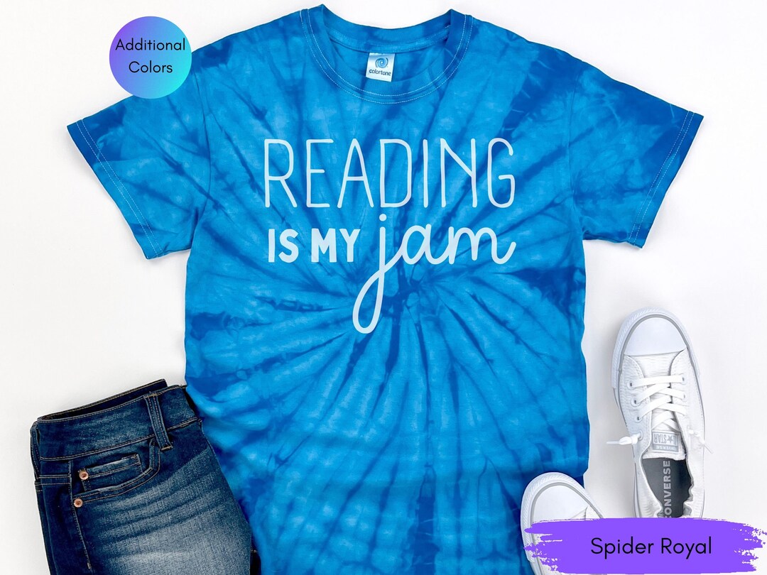 Reading is My Jam Tie Dye, Reading Teacher Shirt, Tie-dye Shirt for ...