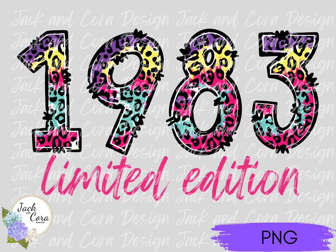 1983 Limited Edition PNG, 40th Birthday Png, 1983 Png File, 40th Class ...