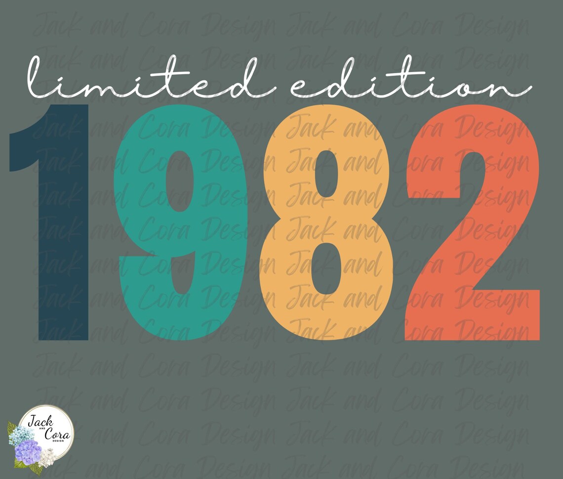 1982 Limited Edition Png 1982 Png 40th Birthday Png - Etsy