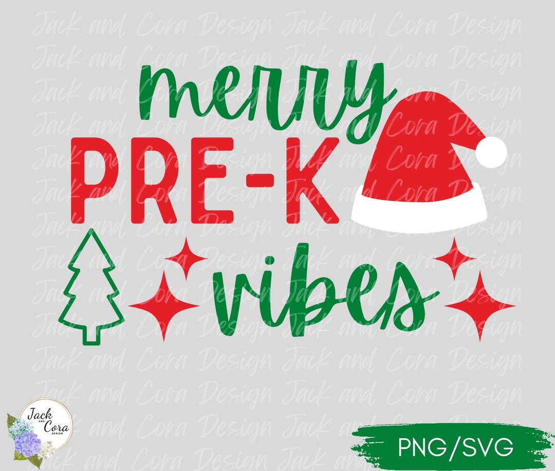 Pre-k Christmas Svg Png, Pre-k Holiday Svg Png, Christmas Shirt SVG ...