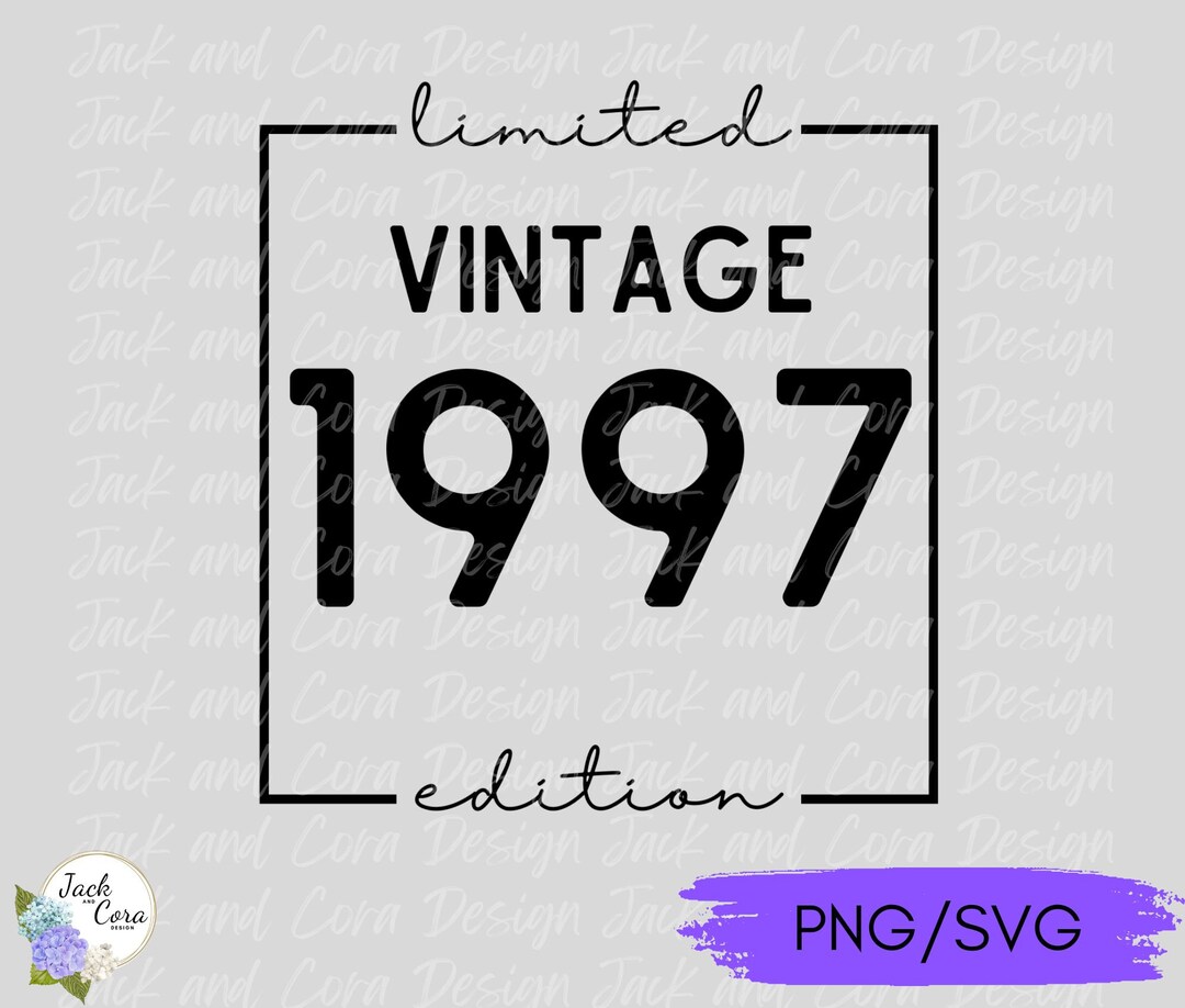 Vintage 1997 SVG, 1997 Limited Edition SVG, 25th Birthday Svg, 25th Svg ...