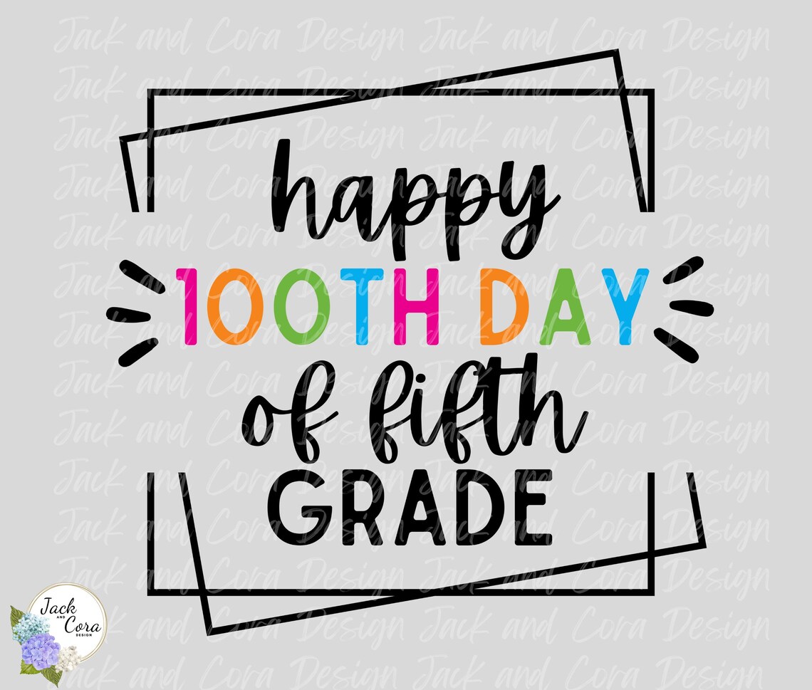 Happy 100th Day of 5th Grade Svg Png, Fifth Grade 100th Day Svg Png ...