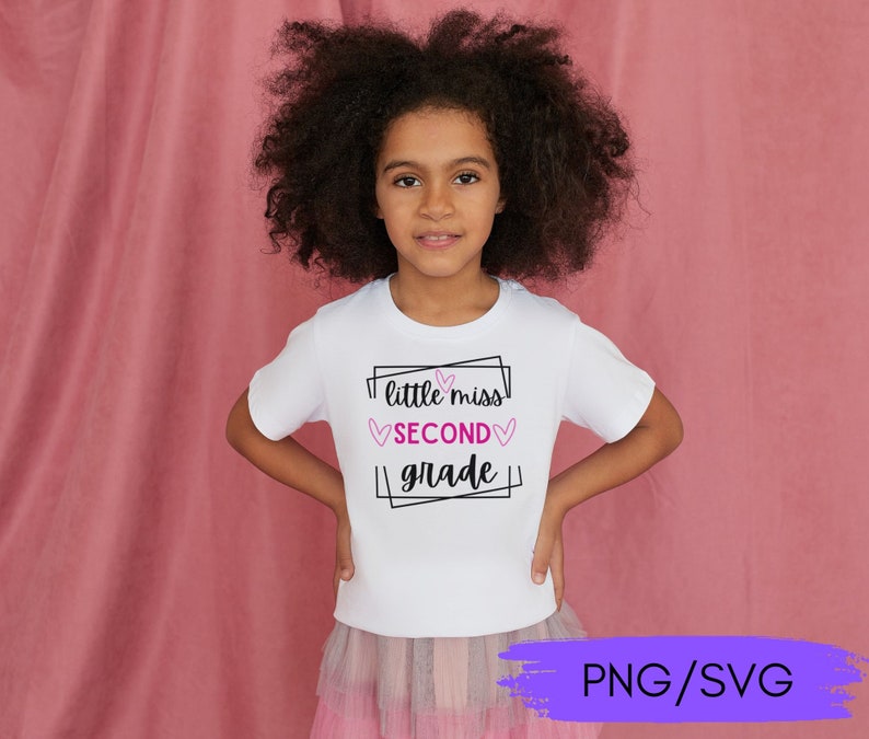 Little Miss Second Grade SVG PNG, First Day of School SVG Png, Digital ...