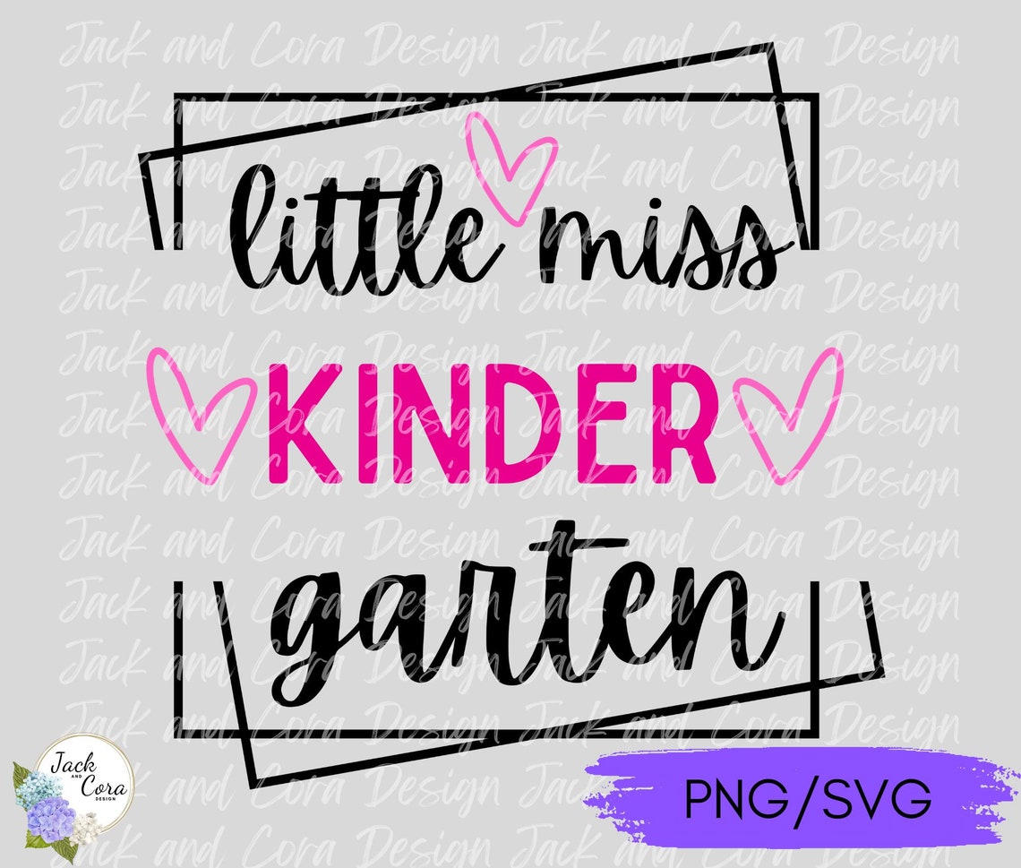 Little Miss Kindergarten SVG PNG First Day of School SVG Png - Etsy