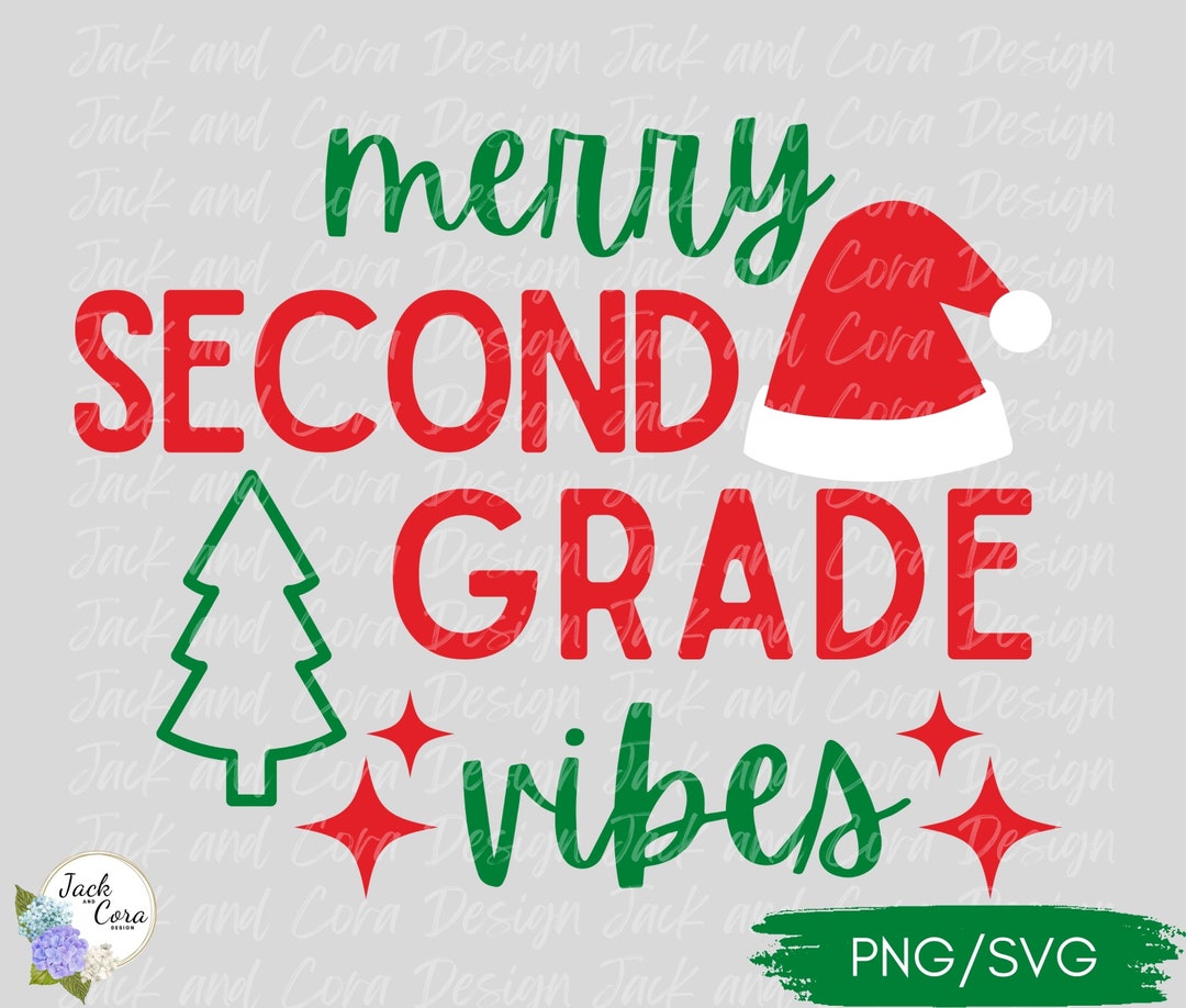 2nd Grade Christmas Svg Png, Second Grade Holiday Svg Png, Christmas ...