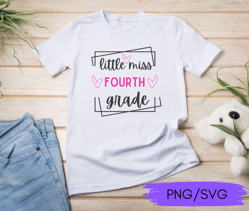 Little Miss Fourth Grade SVG PNG First Day of School SVG Png - Etsy