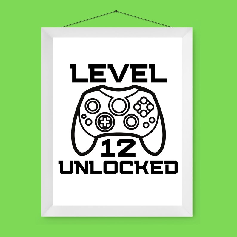 Level 12 Unlocked SVG PNG 12th Birthday Boy SVG Gamer Girl Svg Joystick ...
