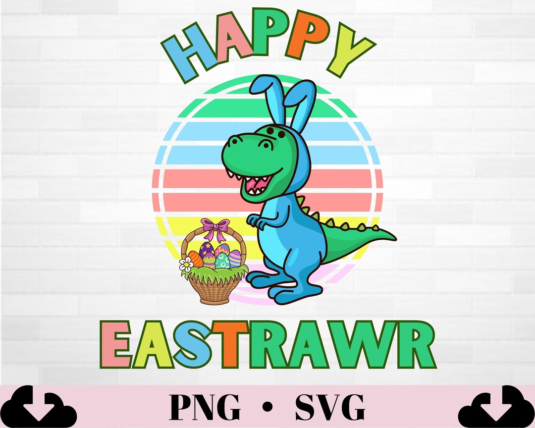 Happy Eastrawr PNG Dinosaur Easter Eggs | Easter Day Dinosaur Easter ...