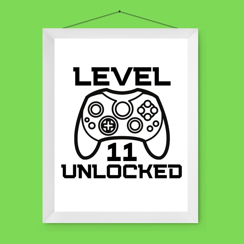 Level 11 Unlocked SVG PNG | 11th Birthday Boy SVG | Gamer Girl Svg ...