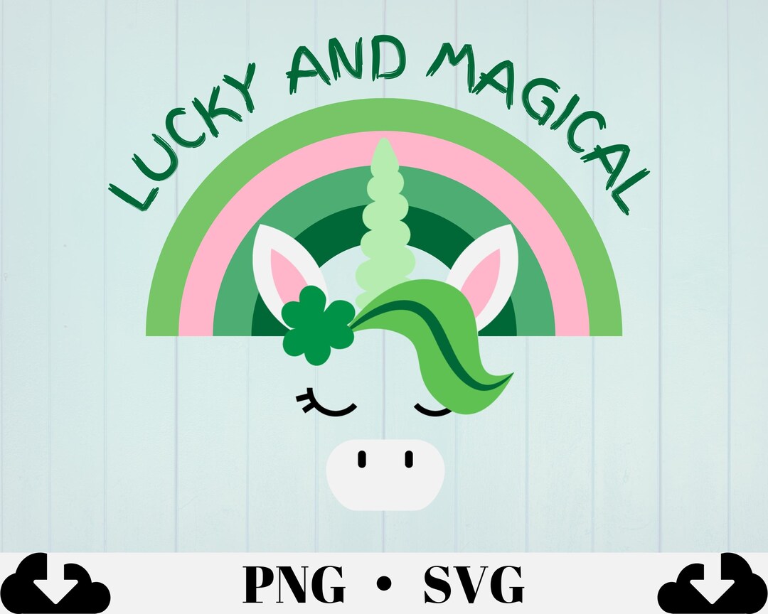 Lucky and Magical SVG St Patricks Day Unicorn PNG Four Leaf Clover ...