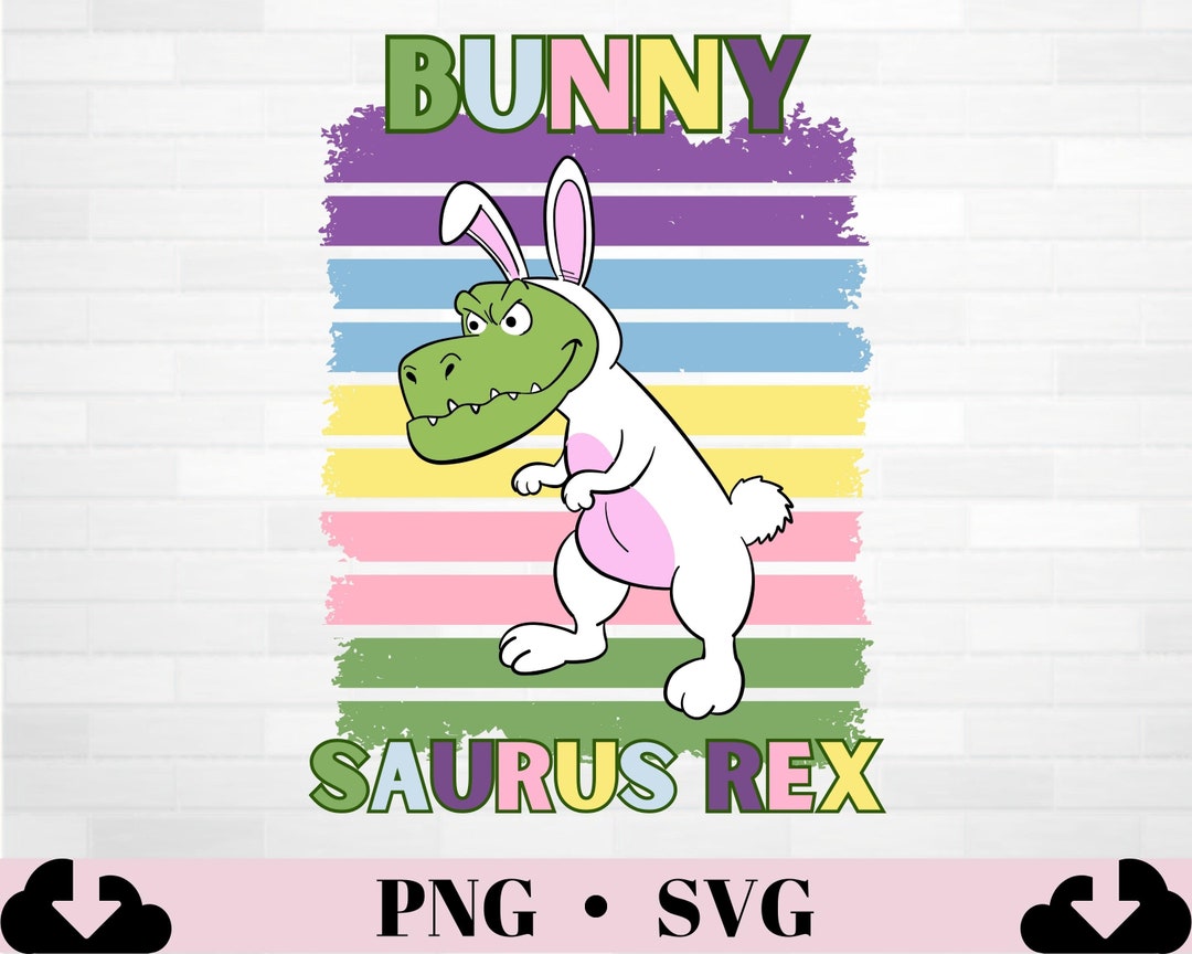 Bunny Saurus Rex Png Dinosaur Easter Day Dinosaur Easter Dino Svg Happy Easter Png Easter Saurus