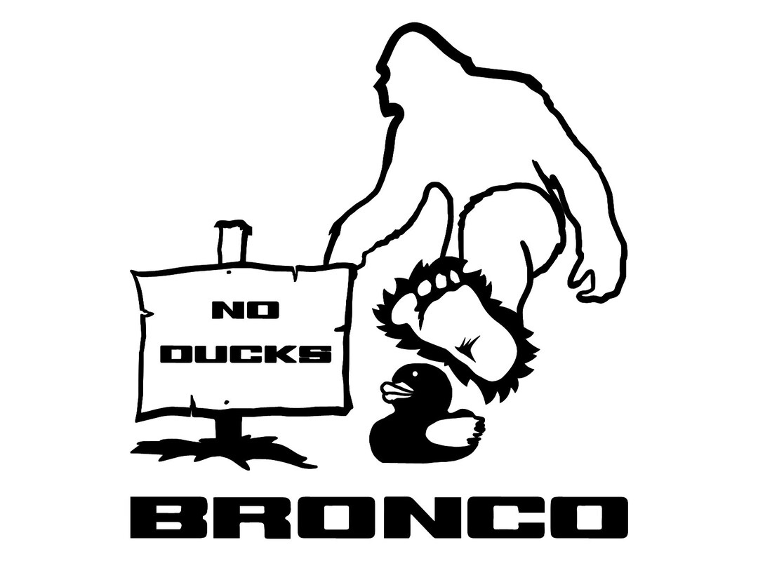 No Ducks Bronco Sasquatch Vinyl Decal - Etsy