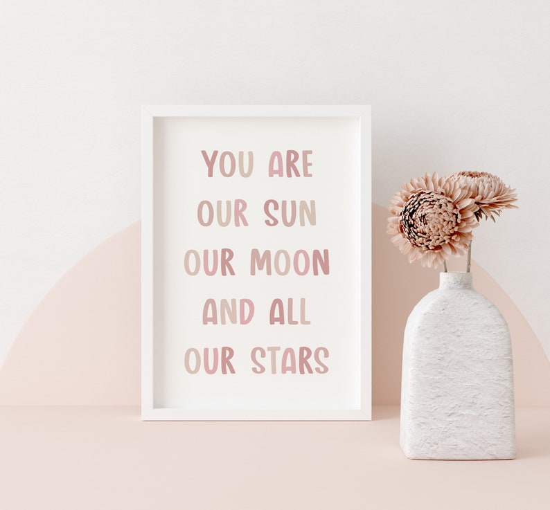 You Are Our Sun Our Moon and All Our Stars Blush Nursery Wall Art ...