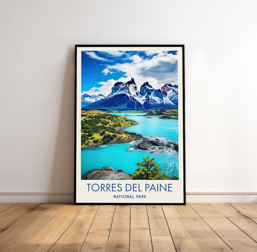 Torres Del Paine Poster Chile Art Torres Del Paine Print - Etsy